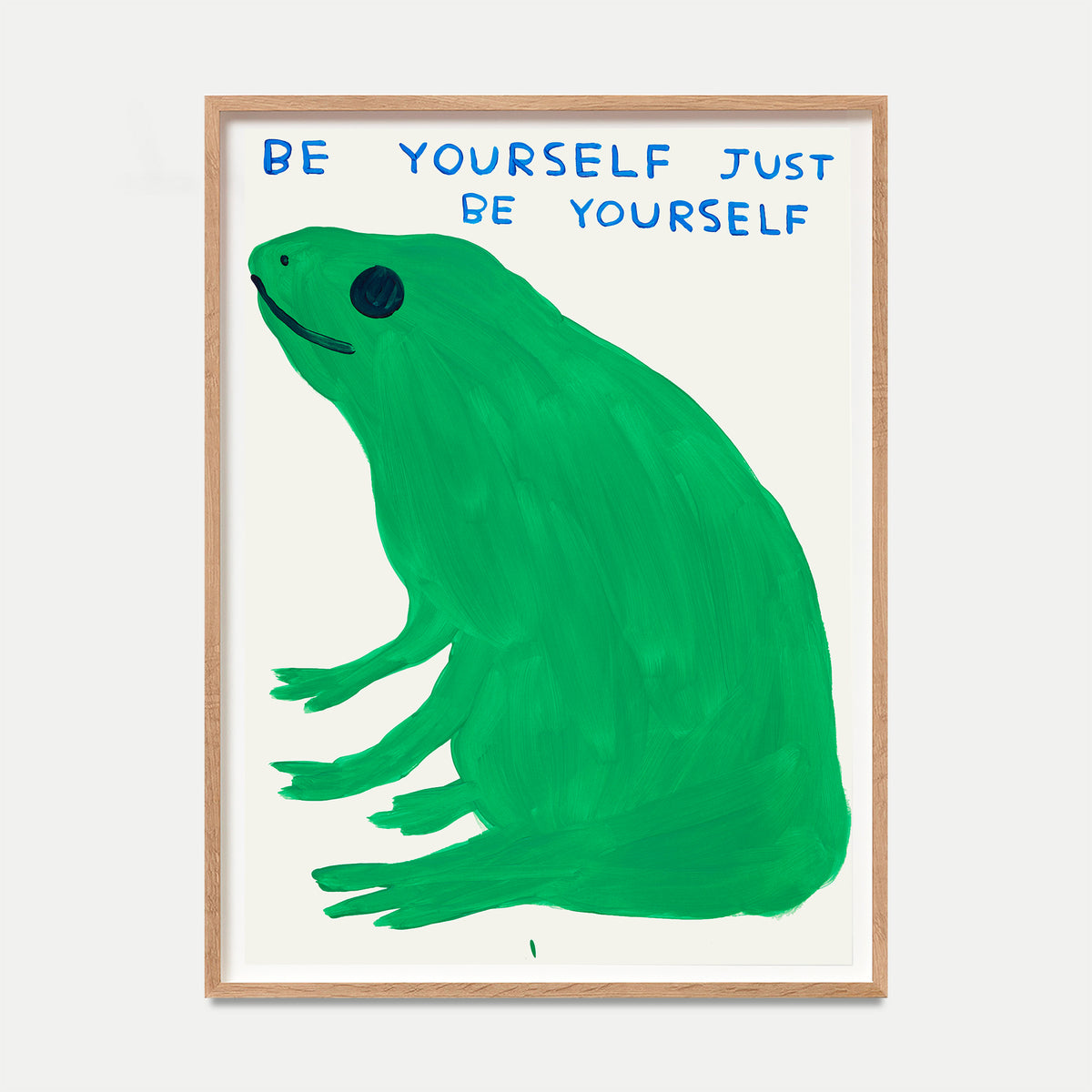 David Shrigley Limited Edition - Be Yourself Just Be Yourself (2023 ...
